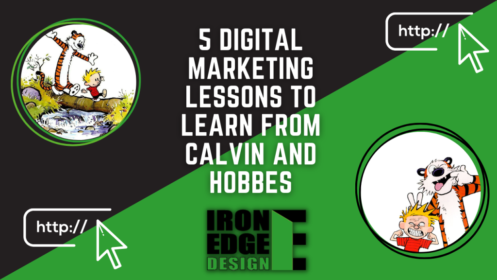 5 Digital Marketing Lessons To Learn From Calvin and Hobbes